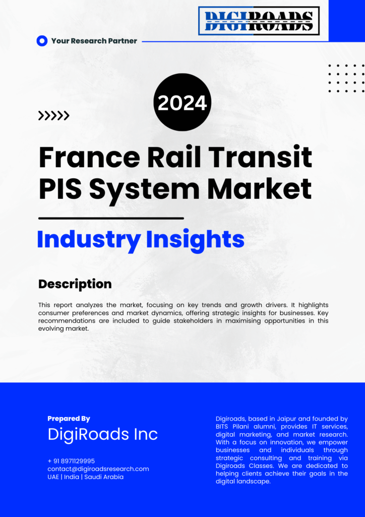 France Rail Transit PIS System Market: Size, Analysis By 2034