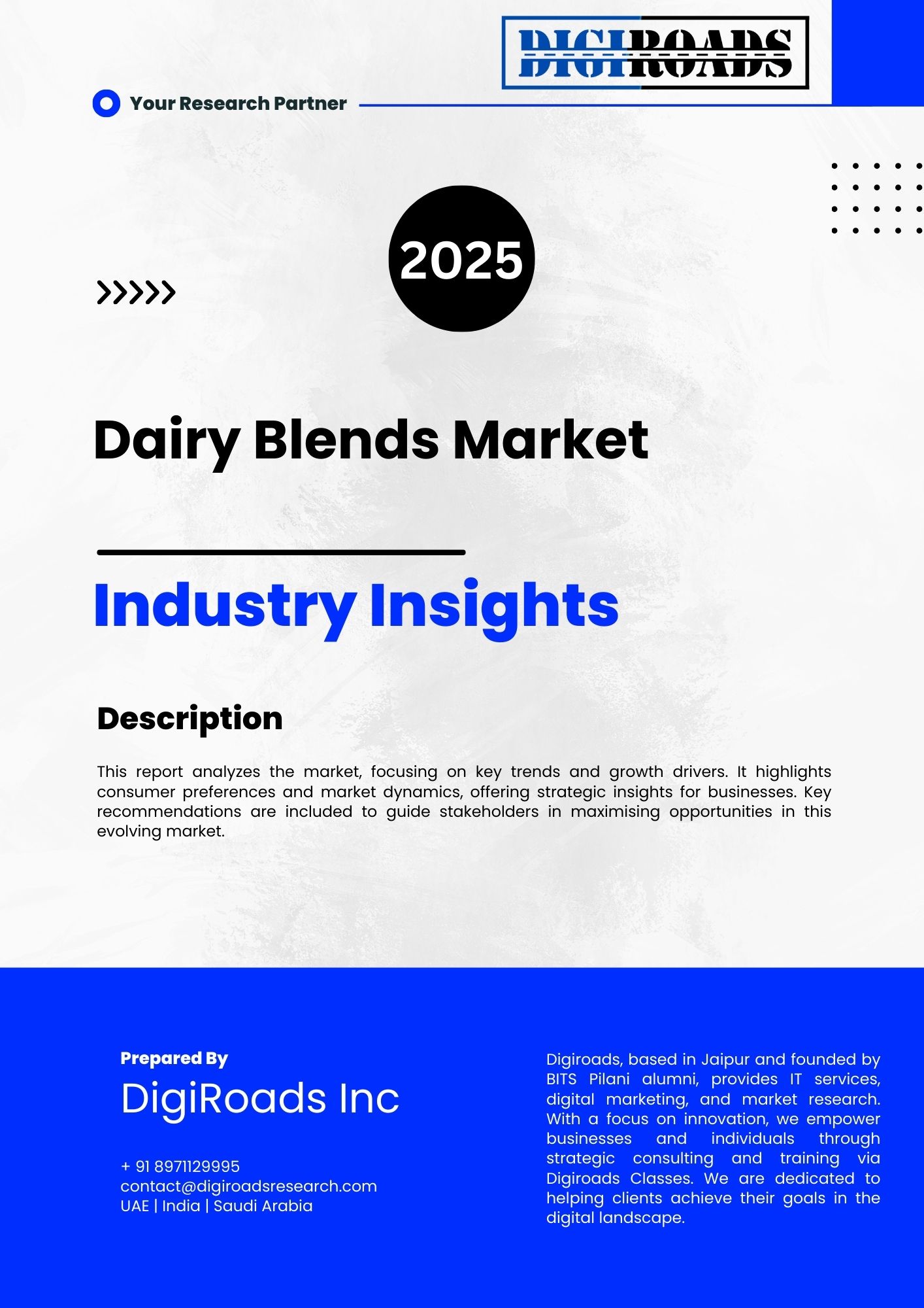 Dairy Blends Market - DigiRoads Research