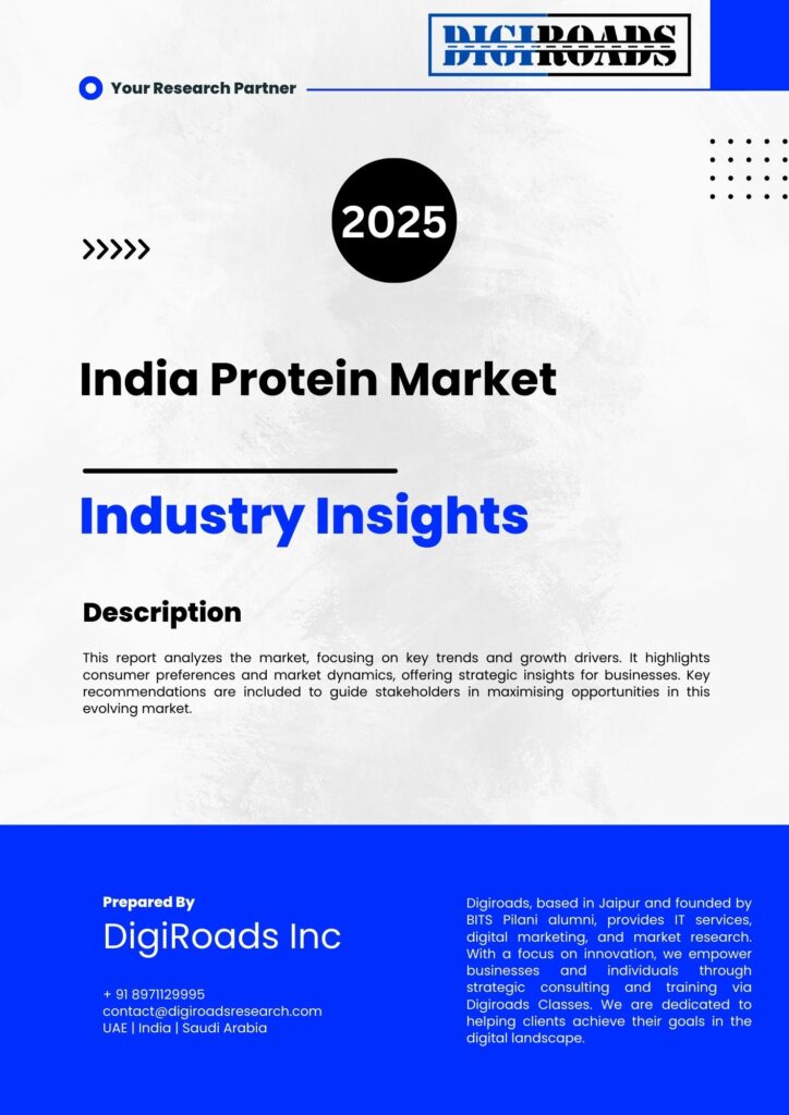 India Protein Market - DigiRoads Research