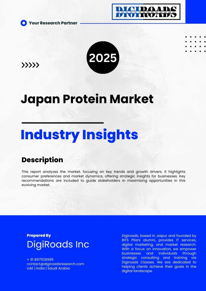 Japan Protein Market - DigiRoads Research