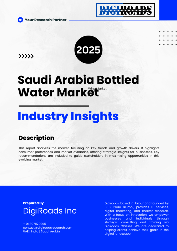 Saudi Arabia Bottled Water Market - DigiRoads Research
